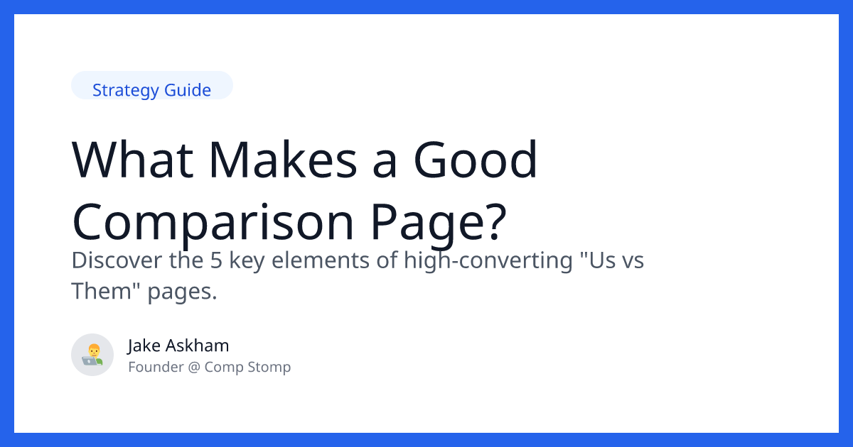 What Makes a Good Comparison Page? | Comp Stomp Guide